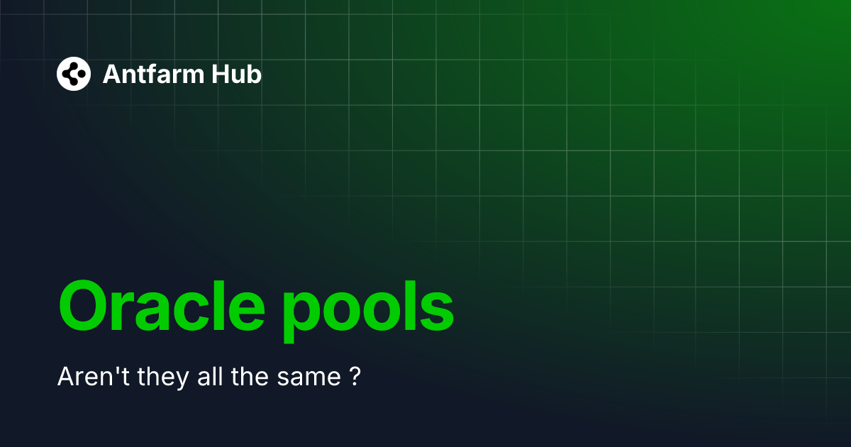 Oracle pools | Antfarm Hub